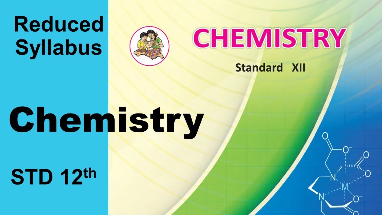 12th Std Chemistry Reduced Syllabus 2021 22 Maharashtra Board 12th 12th-std-chemistry-reduced-syllabus-2021-22-maharashtra-board-12th