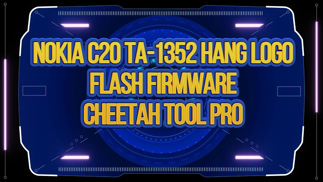 NOKIA C20 TA-1352 HANG_TREO LOGO. FLASH FIRMWARE DONE WITH CHEETAH TOOL ...
