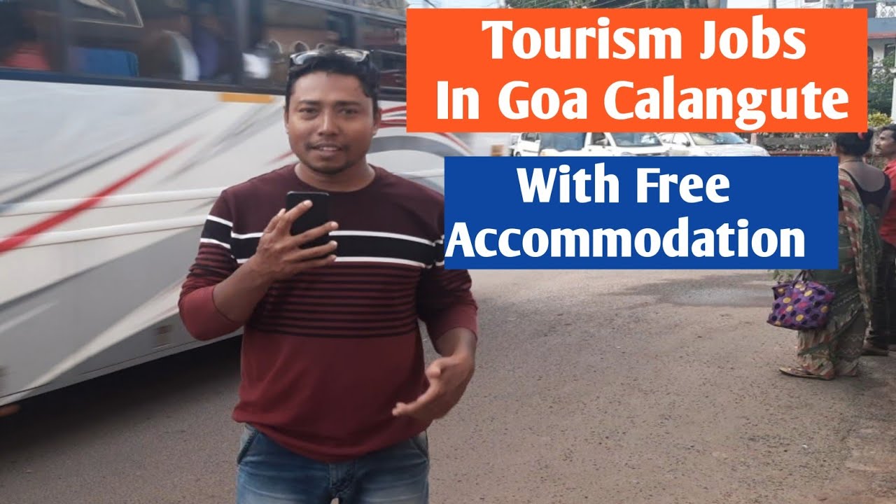Tourism office Jobs In Goa Calangute - YouTube
