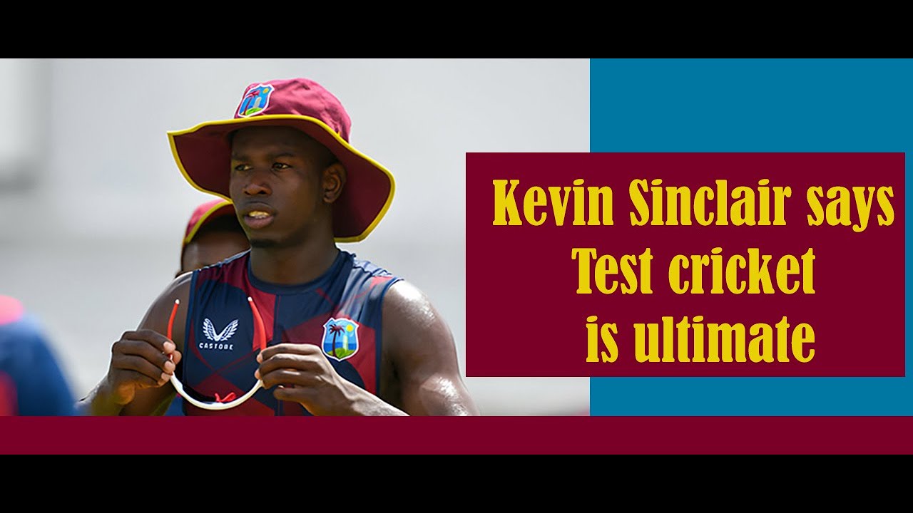 Kevin Sinclair says Test cricket is ultimate - YouTube
