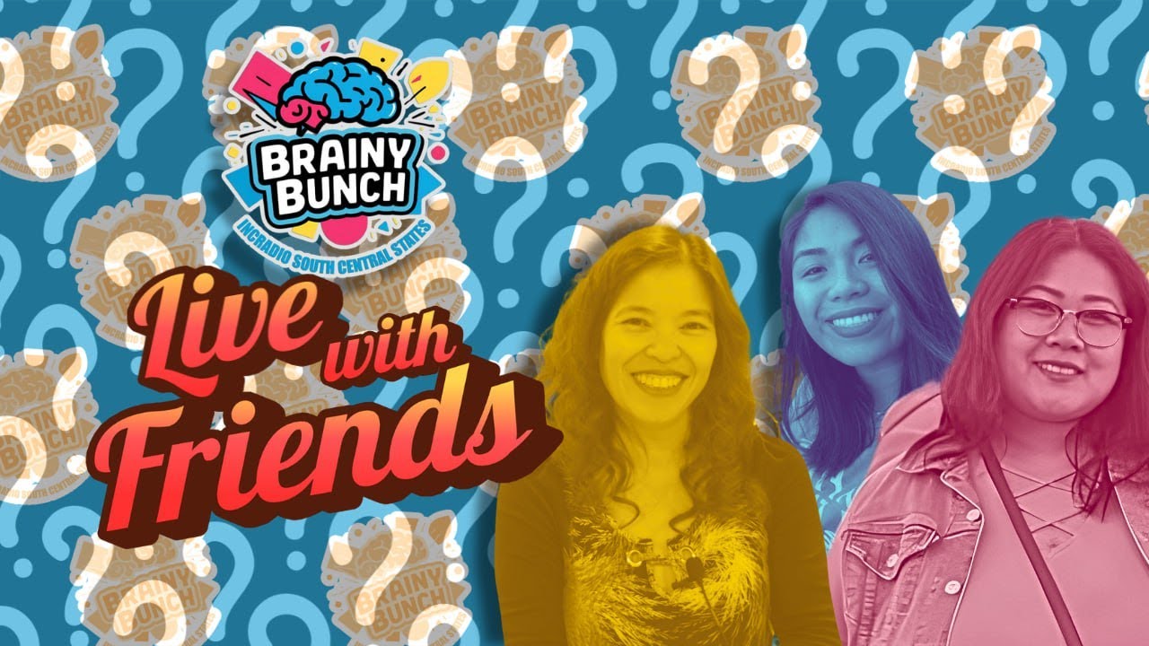 Live with Friends | Brainy Bunch | South Central States - YouTube