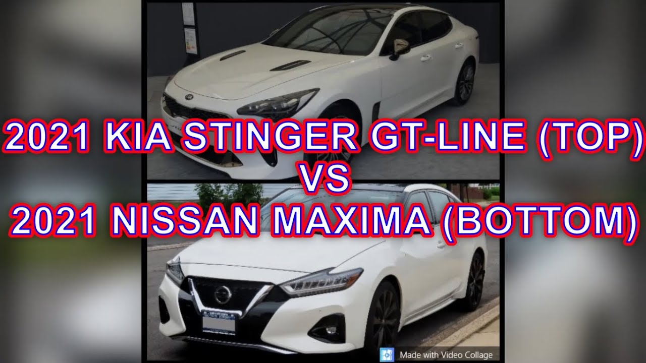 Kia Stinger Vs Nissan Maxima
