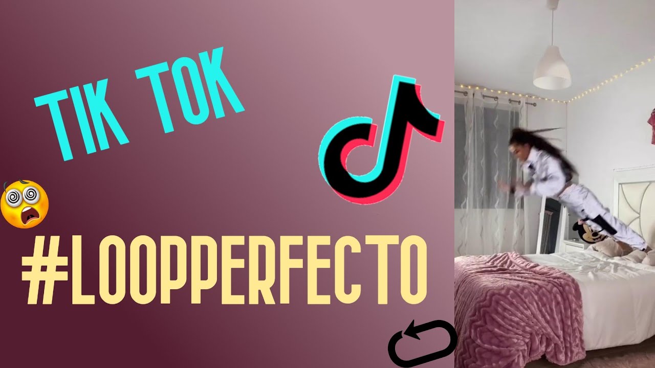 TENDENCIAS TIK TOK 2020 | LOOP PERFECTO🔄 - YouTube