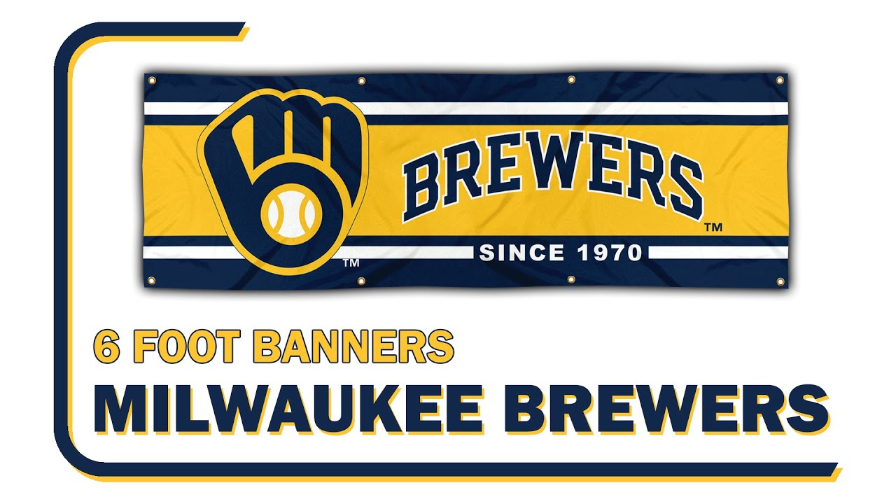 Milwaukee Brewers 2x6 Banners - YouTube