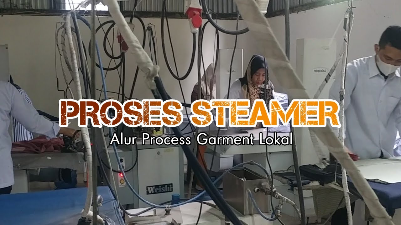 Proses Steamer Baju - Cara Membuat Baju Dari Awal Sampai Akhir ...