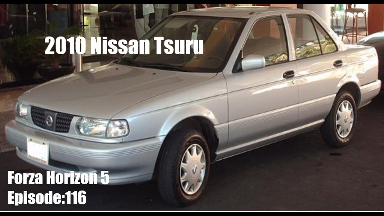 Most requested car in Forza Horizon 5|2010 Nissan Tsuru|Forza Horizon 5 ...