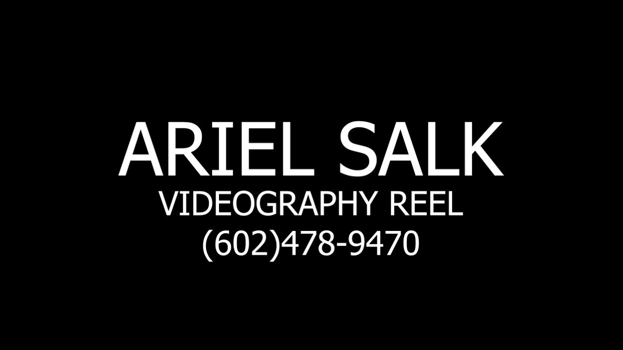 ARIEL SALK VIDEOGRAPHY REEL - YouTube
