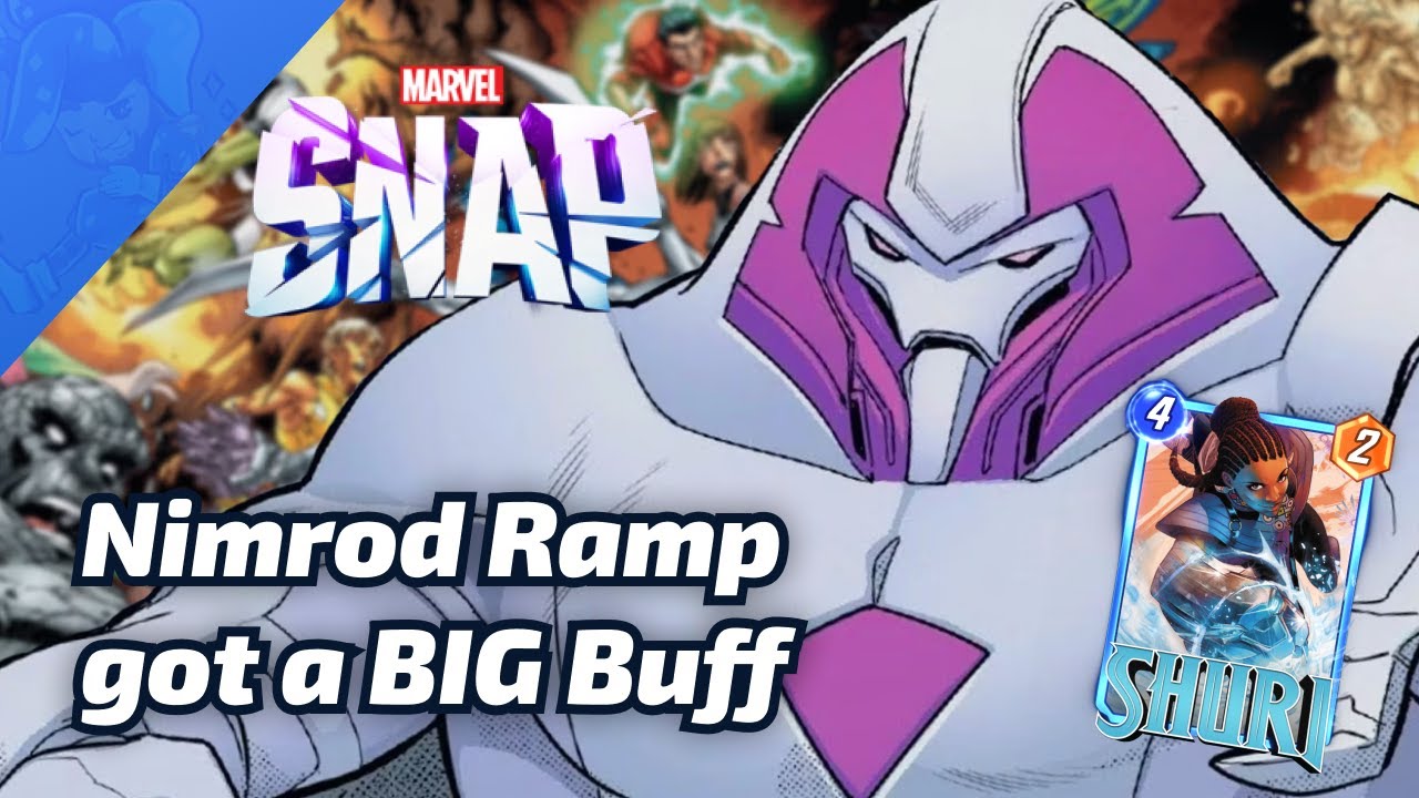 Nimrod Ramp got a BIG buff - Marvel SNAP Gameplay & Deck Highlight ...