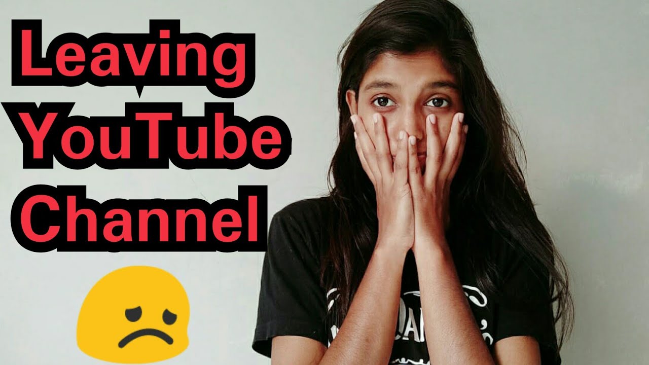 Leaving YouTube Channel* || Need Break from YouTube || - YouTube
