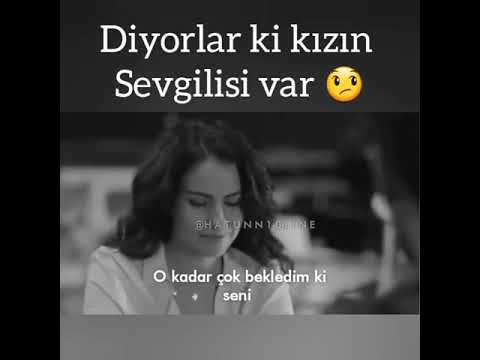 Diyorlar ki kızın sevgilisi var