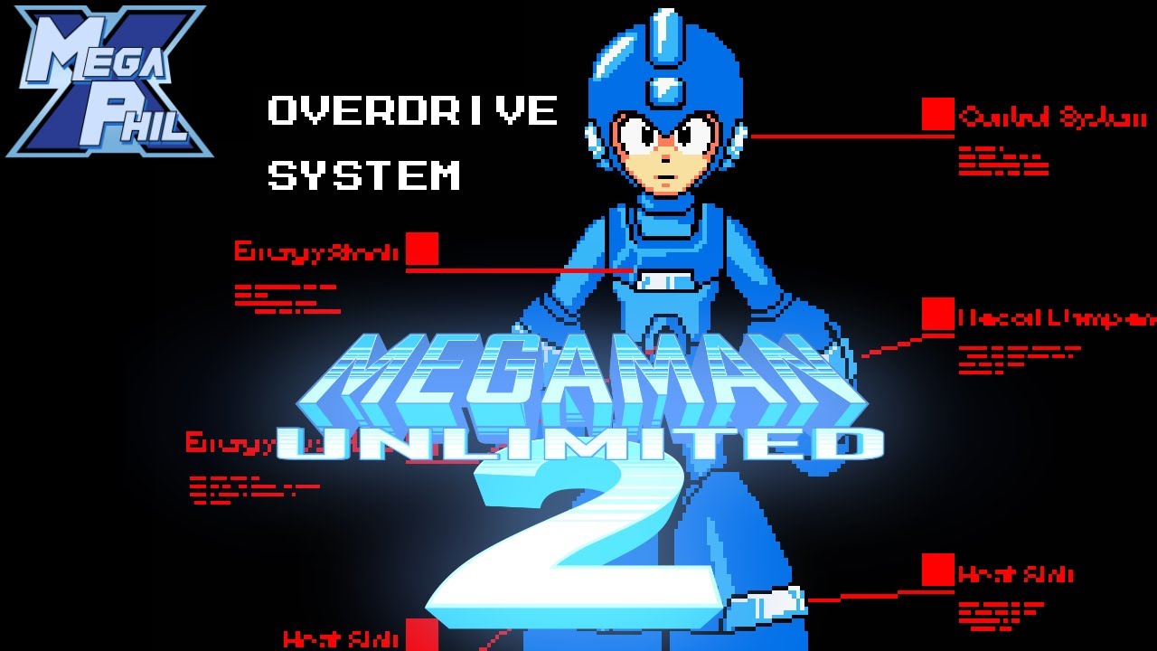 Mega Man Unlimited 2 - Overdrive System Info - YouTube
