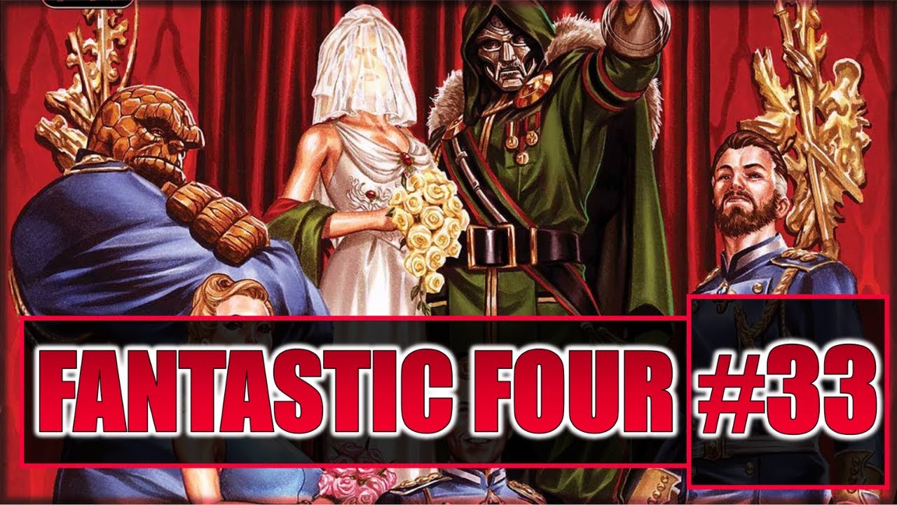 Fantastic Four #33: Uncle Doom Is Getting Married!! - YouTube
