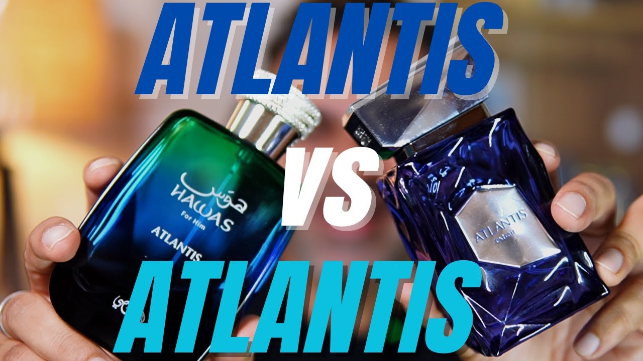 Atlantis Extrait vs Hawas Atlantis| Which is better? Hawas Atlantis ...
