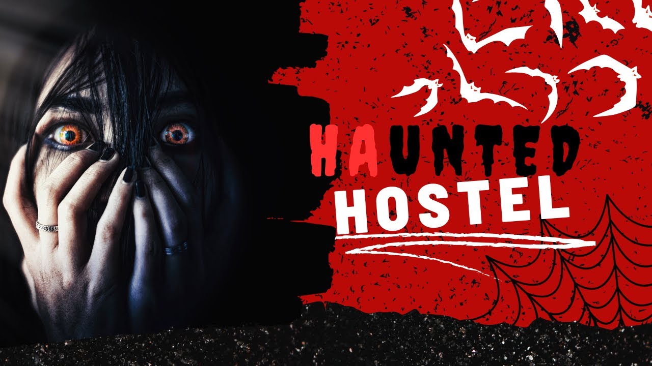 The Haunted Hostel: A Terrifying Prank Gone Wrong | Real Horror Story ...