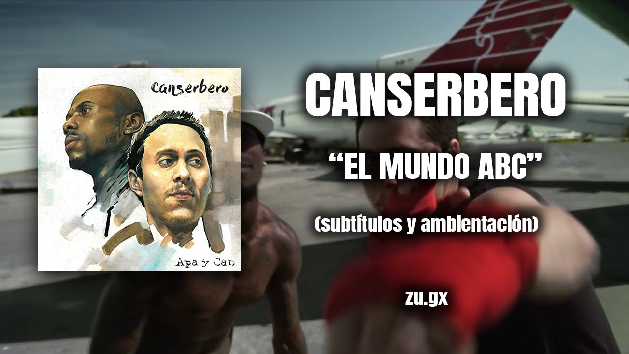 Canserbero - El Mundo ABC (subtítulos y ambientación) - YouTube