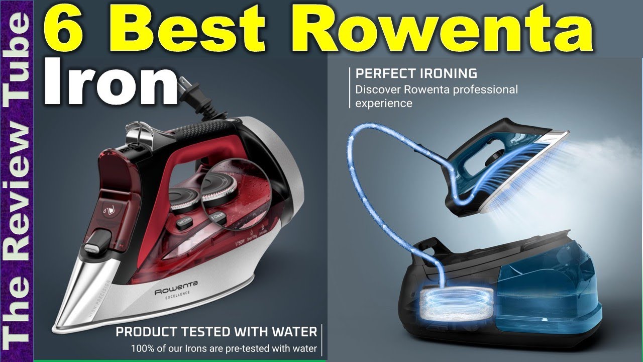 Best Rowenta Iron 🔥 Top 5 Rowenta Iron Models Reviewed for 2025 - YouTube