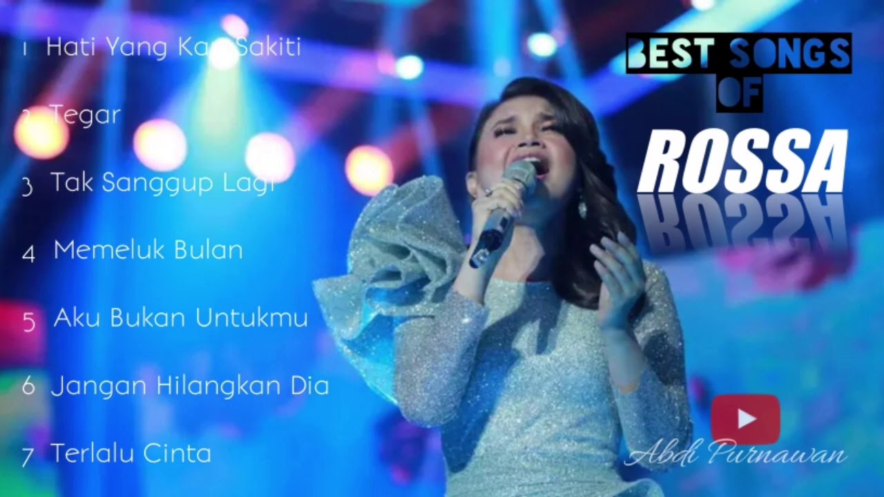 Full Album 7 Lagu Hits ROSSA Yang Bikin Baper | HQ - YouTube