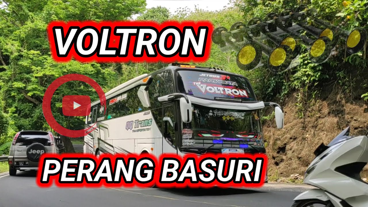 FULL KOMPILASI TELOLET BASURI TERBARU, BUS VOLTRON PERANG BASURI - YouTube