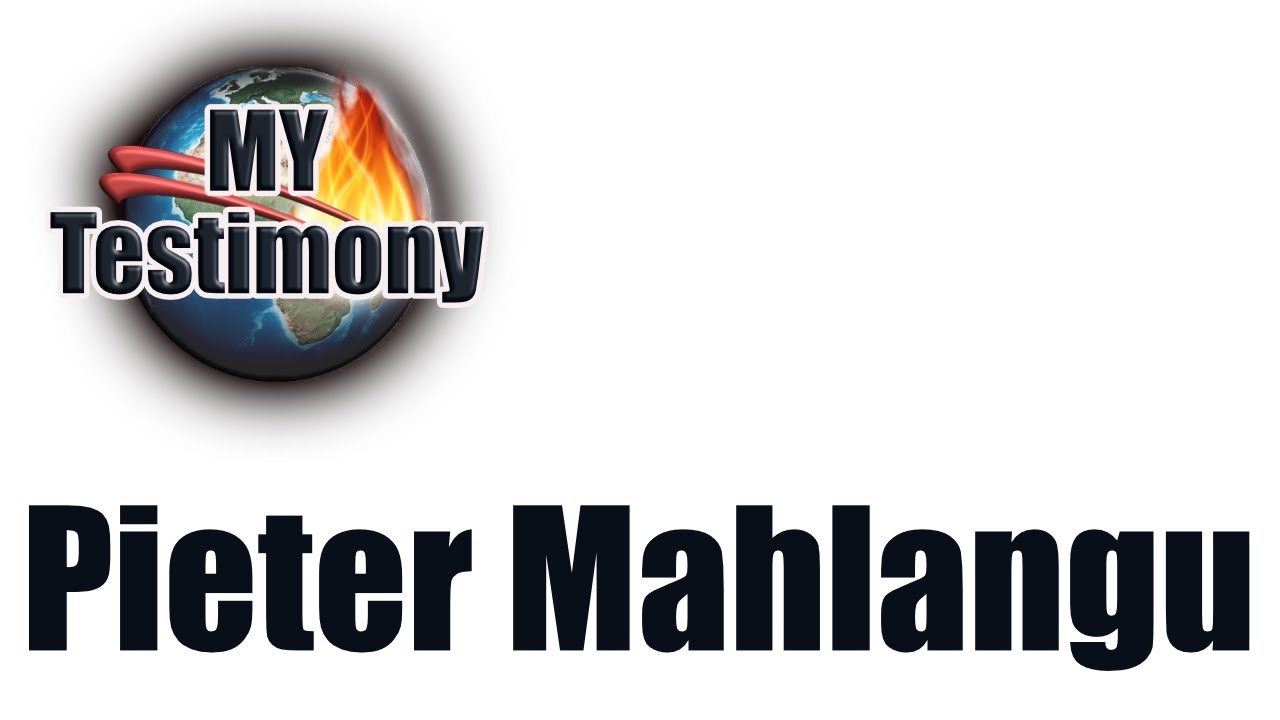 Testimony Time 2 | Pieter Mahlangu - YouTube
