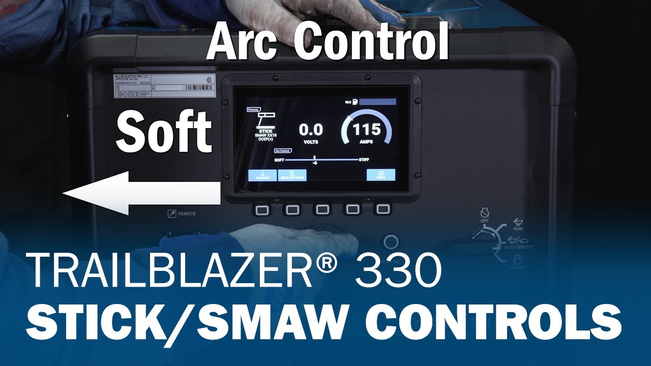 Trailblazer® 330 Advanced Process Stick/SMAW Control - YouTube