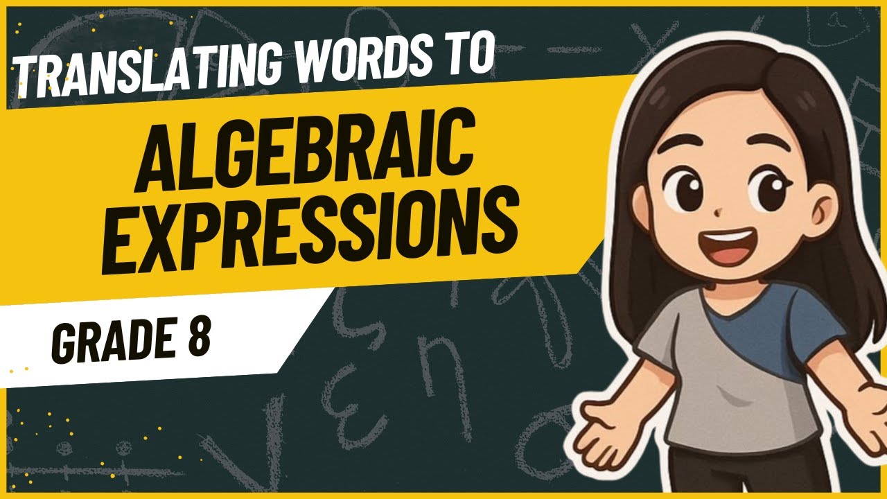 Translating Verbal Phrases to Algebraic Expressions (First Quarter ...