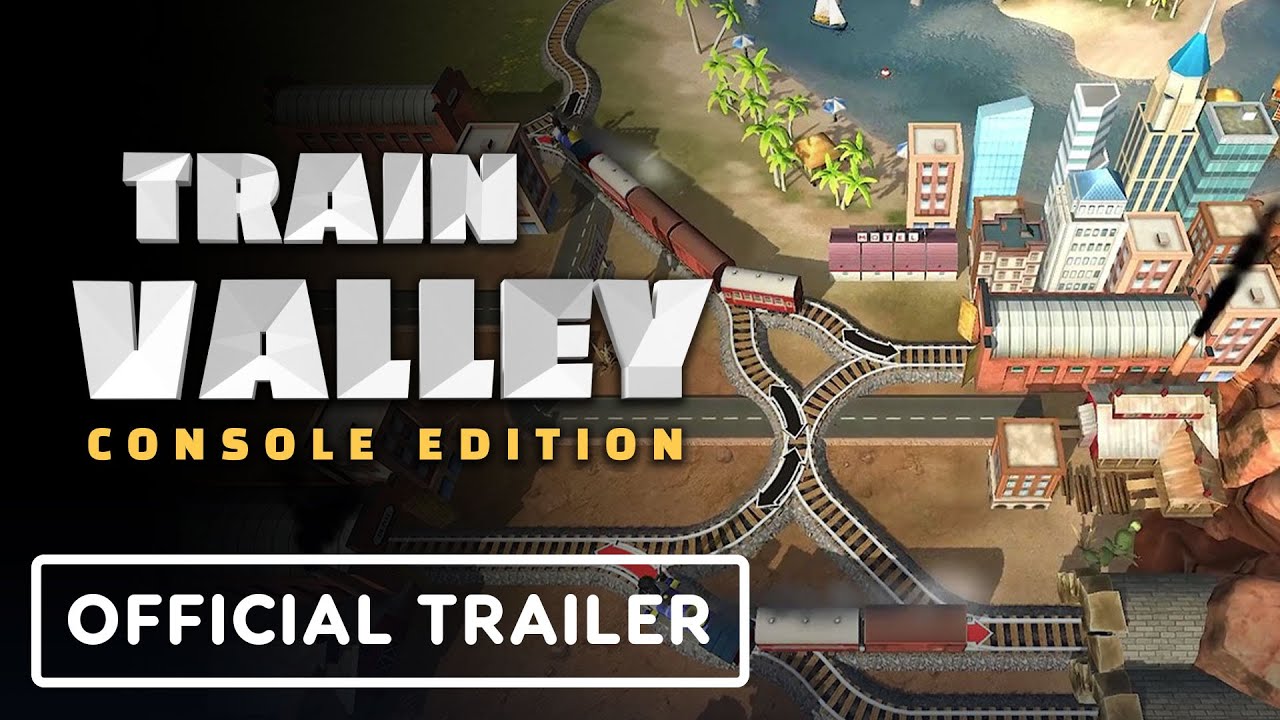 Train Valley: Console Edition - Official Trailer - YouTube