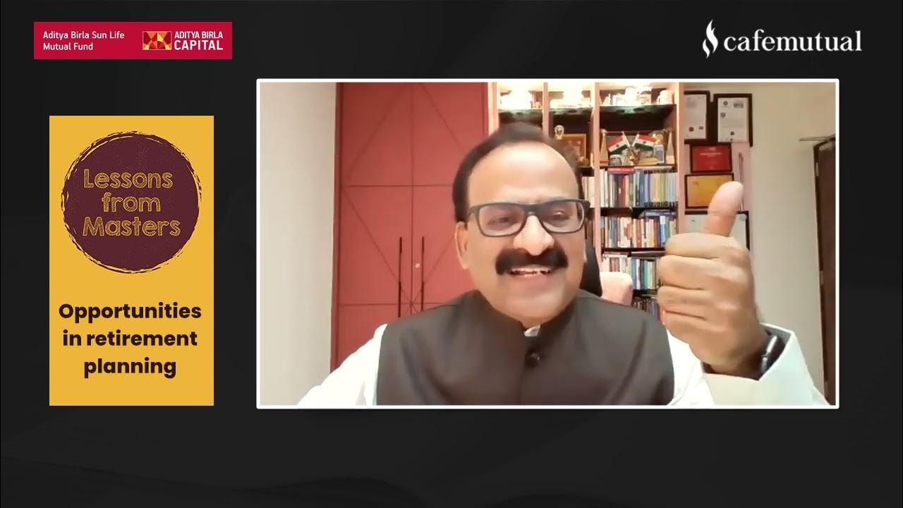 Opportunities in retirement planning | Suraj Kaeley | KS Rao | Aditya Birla Sun Life MF - YouTube