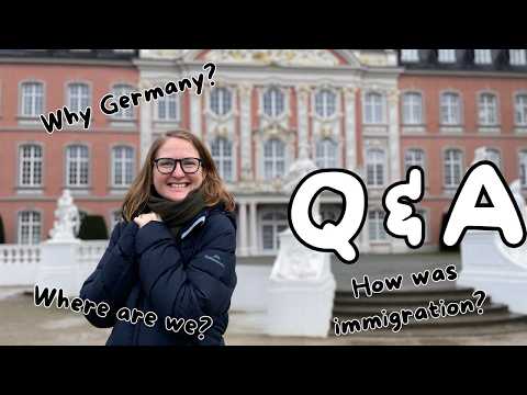 All about our move to Germany - Q and A