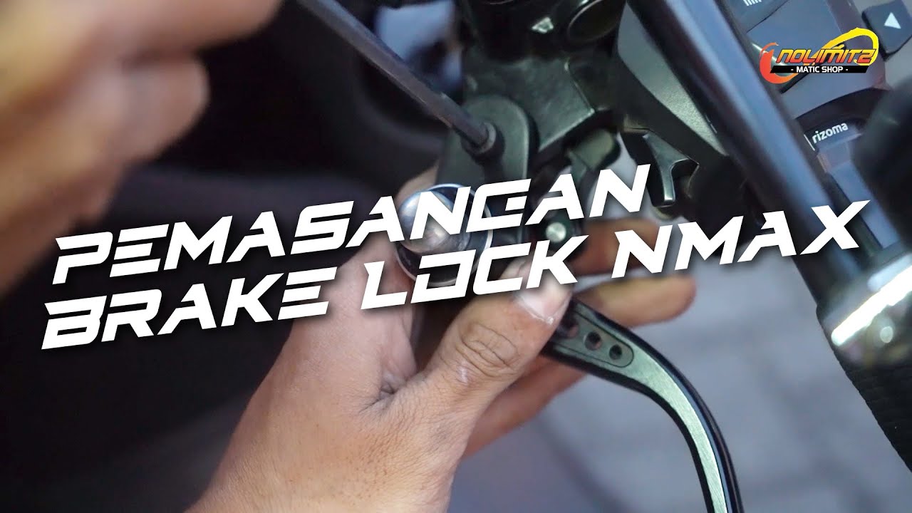 Pemasangan Brake Lock pada Yamaha NMAX - YouTube