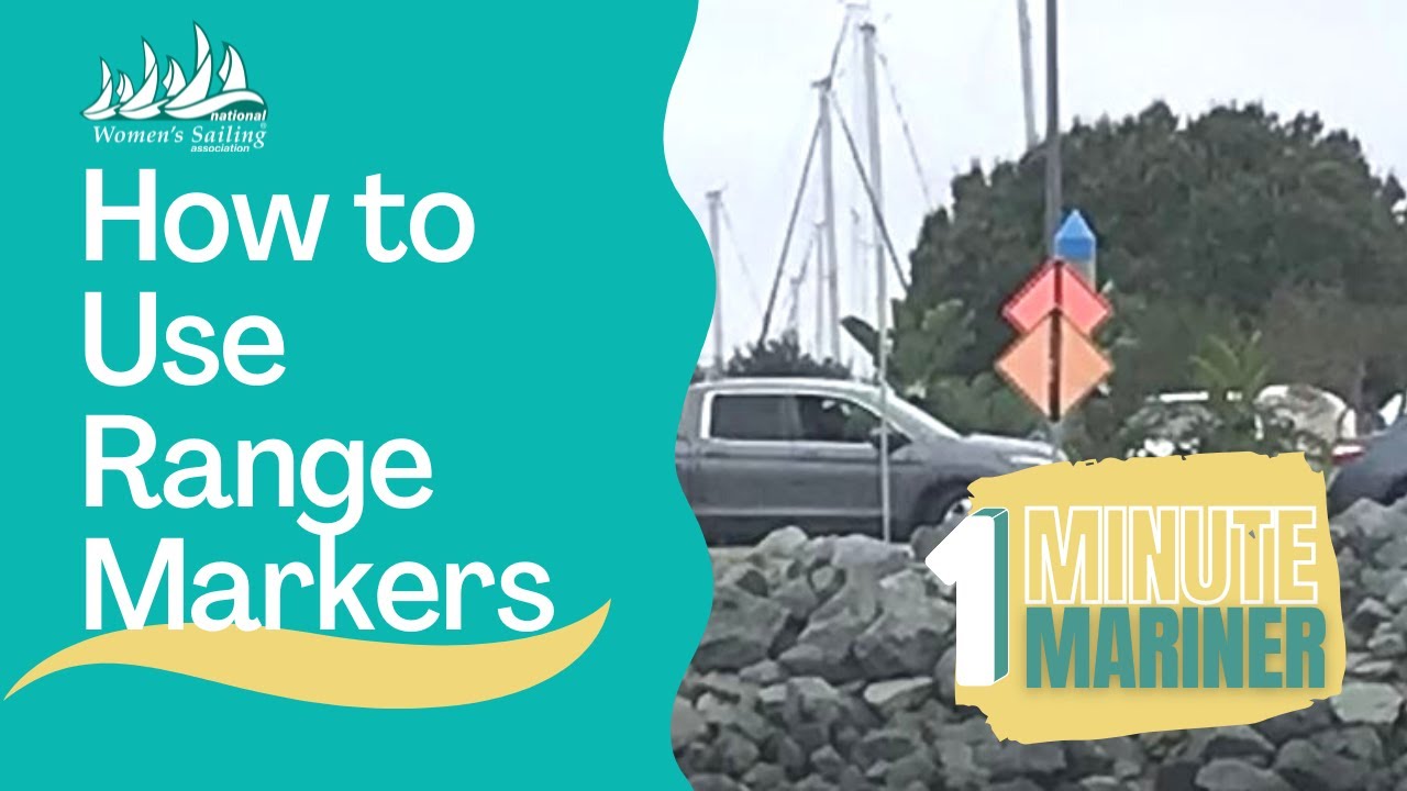 One Minute Mariner - Using Range Marks (Navigation) - YouTube