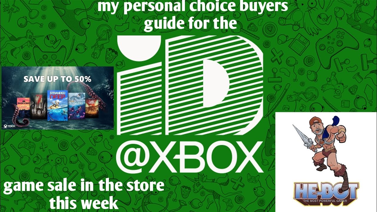 my personal choice buyers guild for the @ID at xbox Game Sales for the ...