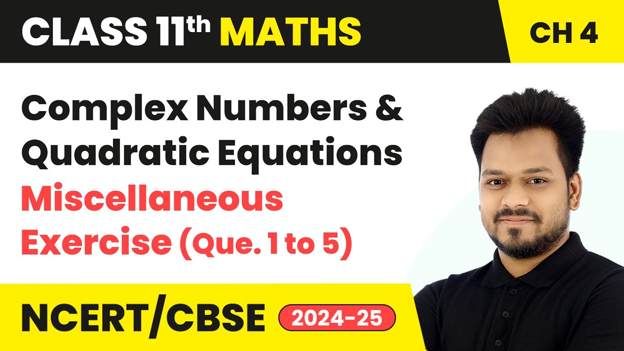 Complex Numbers & Quadratic Equations - Miscellaneous Exercise (Que. 1 ...