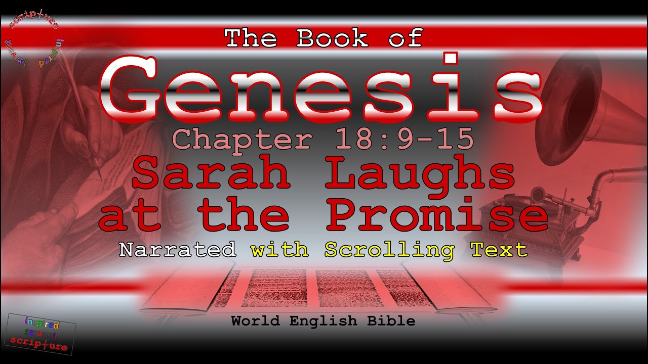 Sarah Laughs at the Promise, GENESIS 18:9-15, Scrolling Text, Narration ...