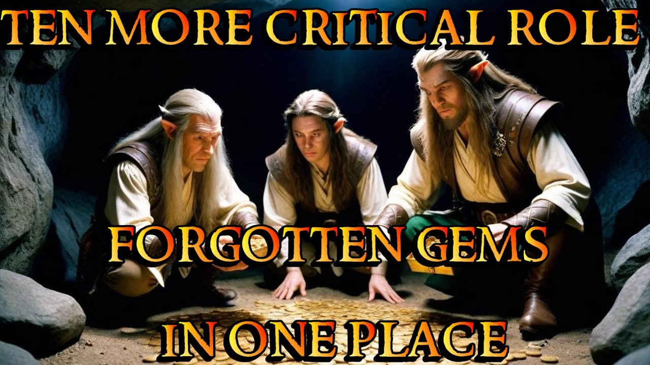 Another Ten Forgotten Gems of Critical Role -Season 1 - YouTube