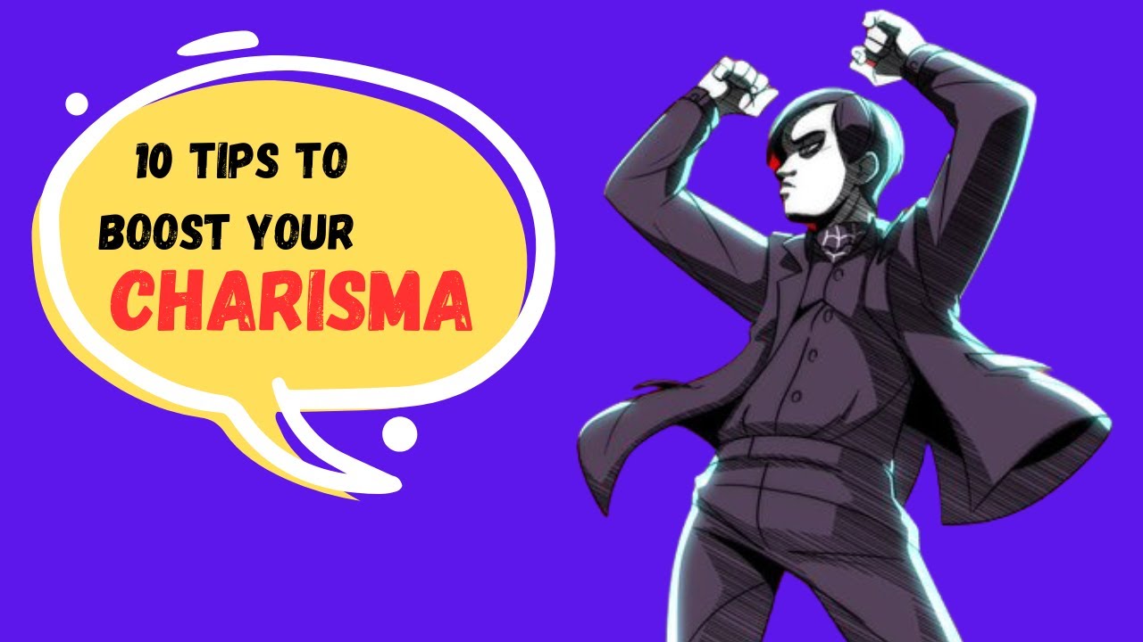 Master the Art of Charisma: 10 Instant Boosting Techniques - YouTube