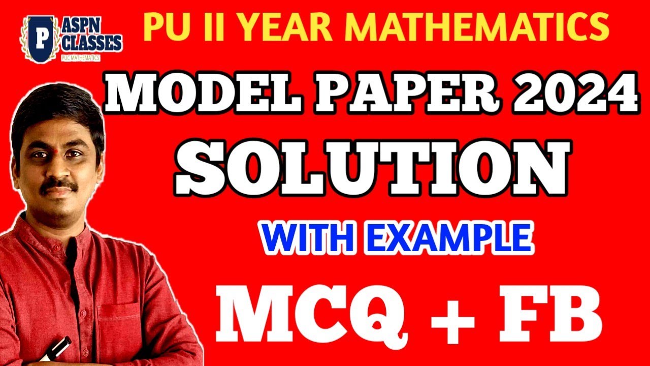 2nd PU MATHS MODEL QUESTION PAPER SOLUTIONS WITH EXAMPLE PART - 1 - YouTube