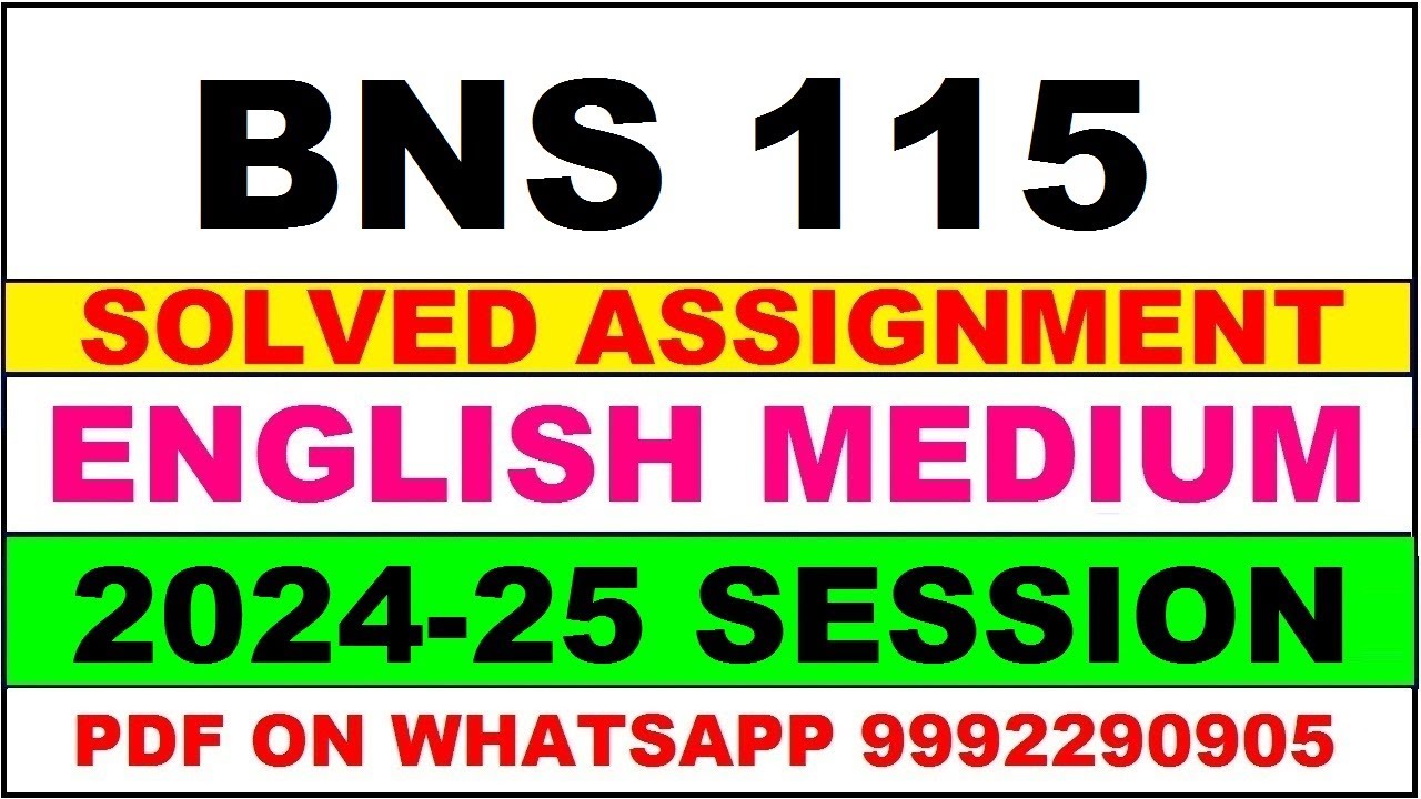 bns 115 solved assignment 2024-25 | bns 115 solved assignment in english 2025 | bns 115 2024-25 ...