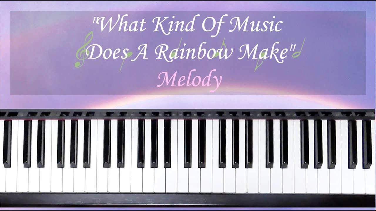 What Kind Of Music Does A Rainbow Make - Melody Practice with Brenda ...
