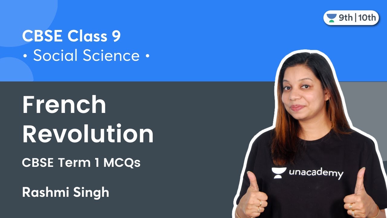 Class 9 SST French Revolution CBSE Term 1 MCQs Unacademy Class 9 class-9-sst-french-revolution-cbse-term-1-mcqs-unacademy-class-9