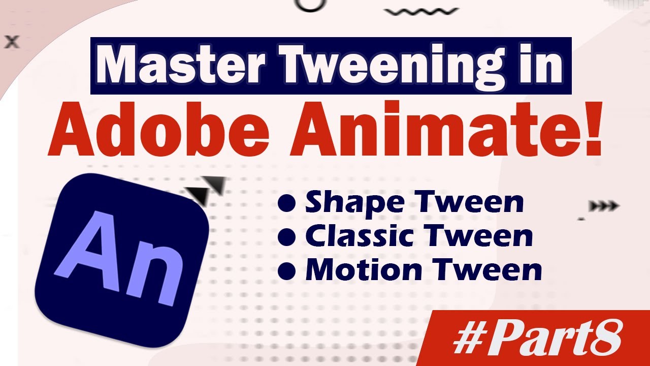 Master Tweening in Adobe Animate! 🚀| Easy Tips for Smooth Animations ...