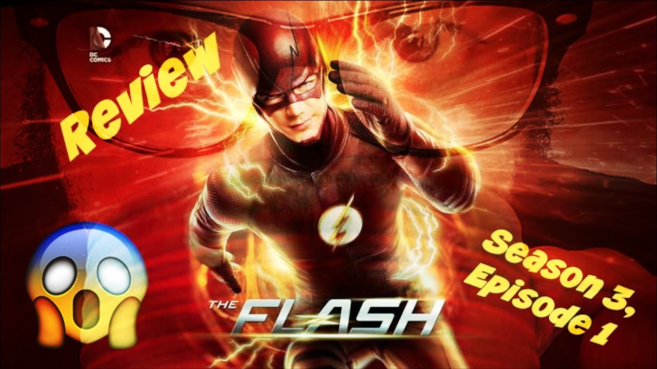 The Flash Season 3, Flash Point: Episode 1 (Review/Breakdown) - YouTube