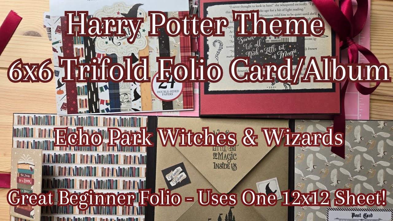 Harry Potter Theme 6x6 Trifold Folio Card/Mini Album Tutorial & Process ...