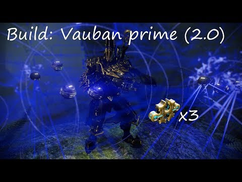 Warframe Build - Vauban Prime (2.0) - YouTube