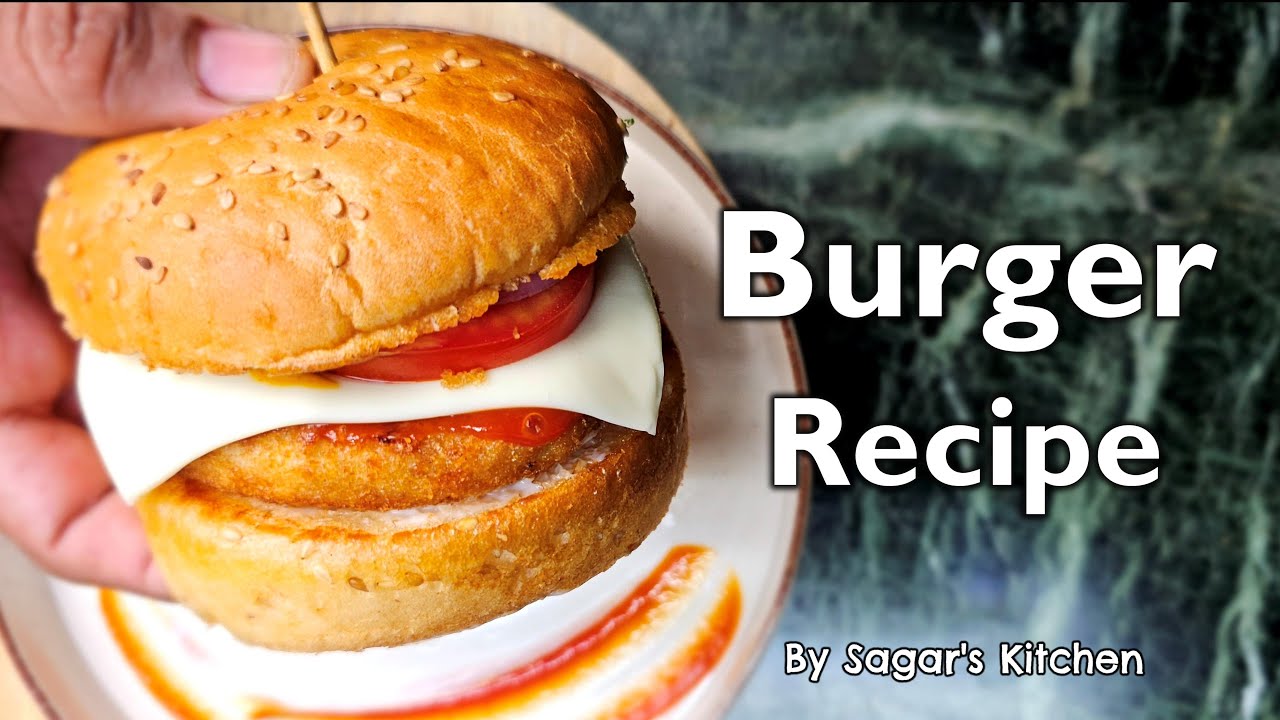 Simple Burger Recipe with Crispy Patties #Burger - YouTube