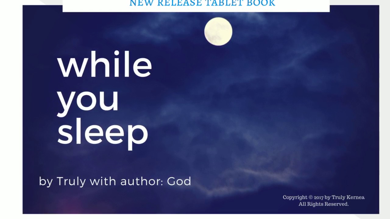 WHILE YOU SLEEP New Tablet Book by Truly - YouTube