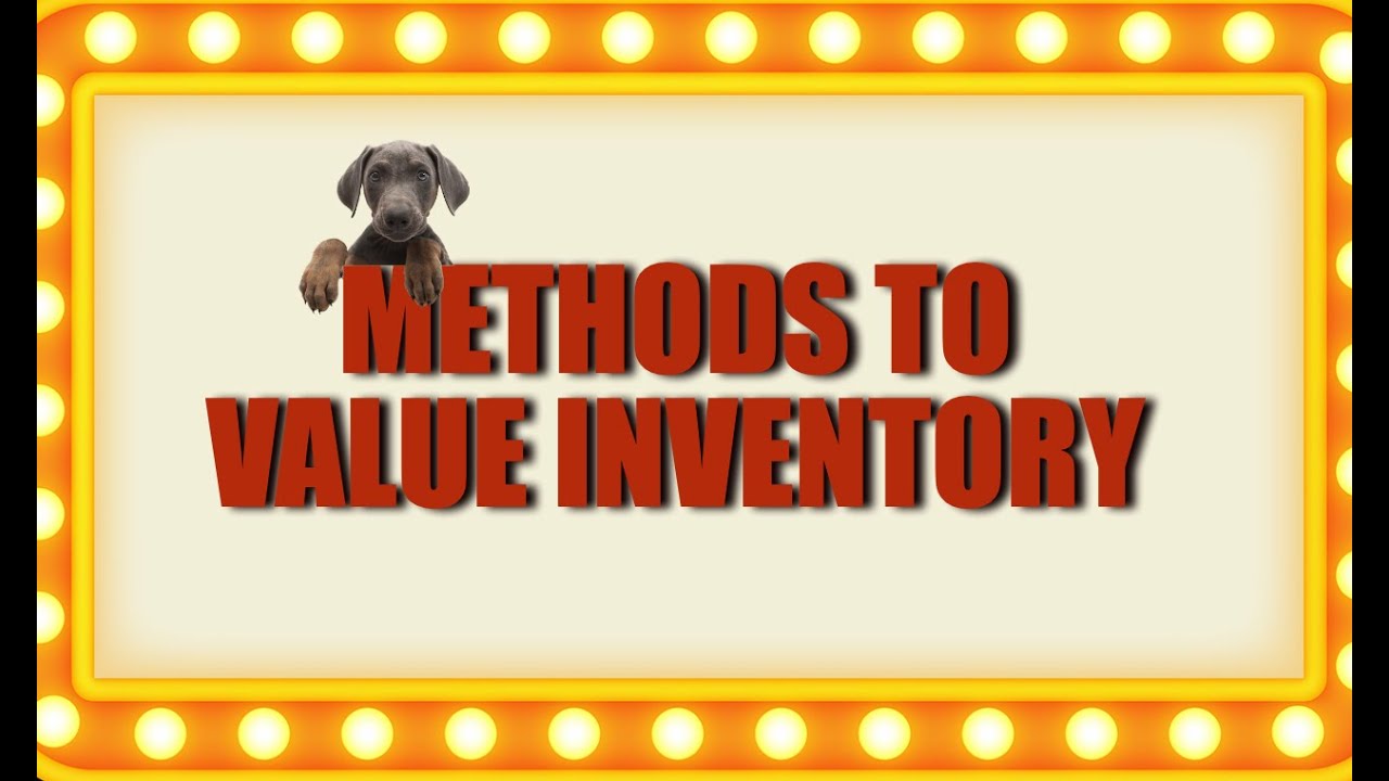 METHODS TO VALUE INVENTORY.. Learn Accounting Fast Business Tips - YouTube