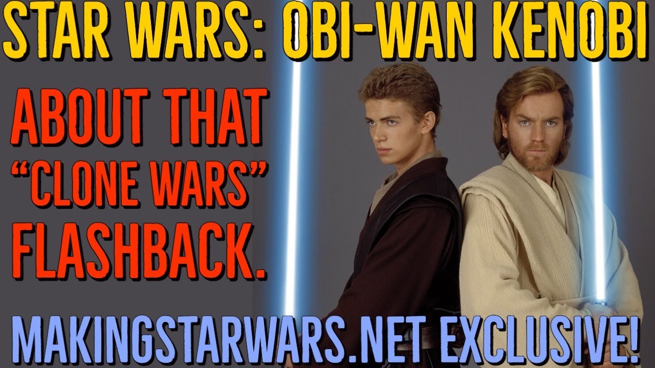Star Wars: Obi-Wan Kenobi - About that "Clone Wars" flashback. - YouTube