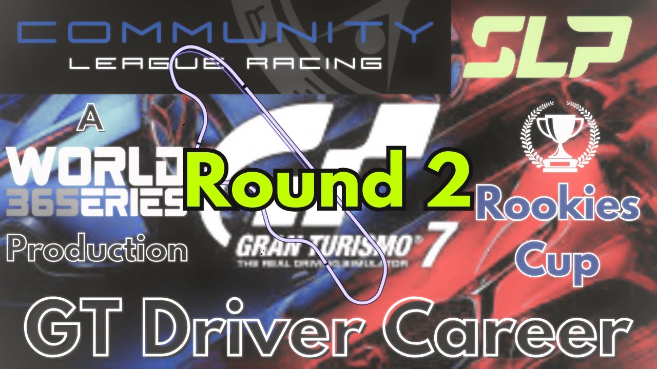 CLR - World Series - GT Driver Career - Rookies Cup - Round 2 - YouTube