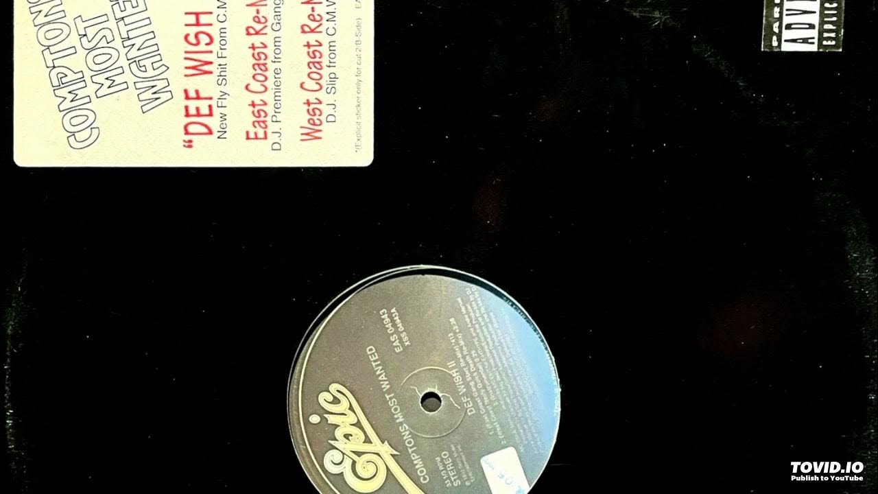 Comptons Most Wanted B2 Def Wish Ii West Coast Uncensored Re Mix