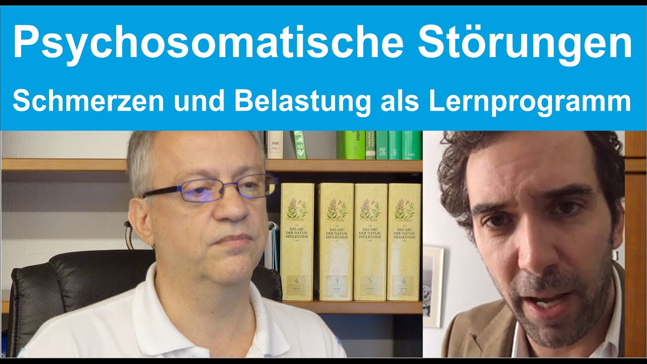 Psychosomatische Störungen - Schmerzen und Belastung als Lernprogramm ...